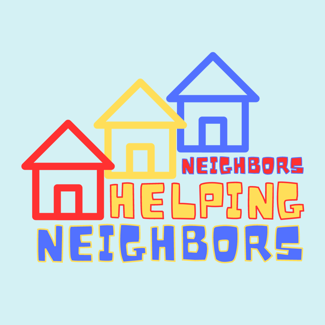 Neighbors Helping Neighbors