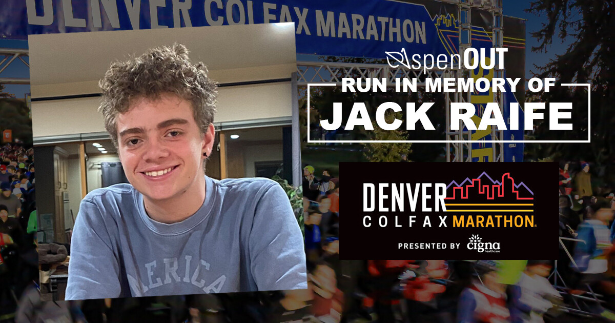 Run in Honor of Jack Raife - 2024 Denver Colfax Marathon | AspenOUT