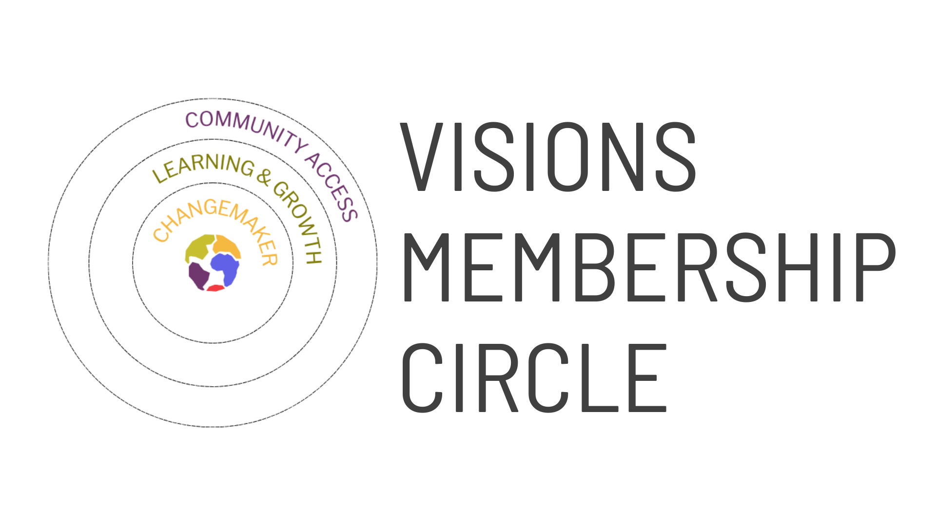VISIONS Membership Circle
