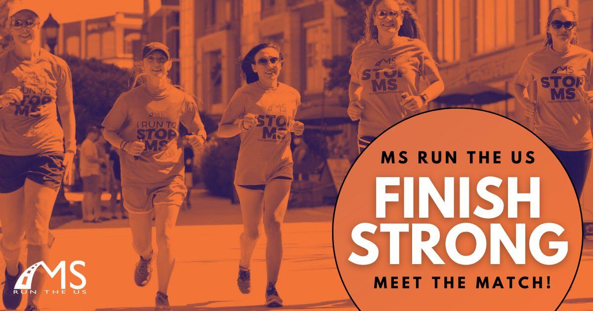 Finish Strong for MS | MS Run the US