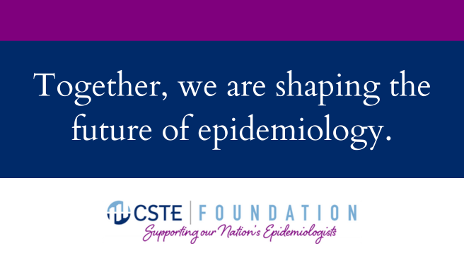 Friends of CSTE: Monthly Support for Epidemiology