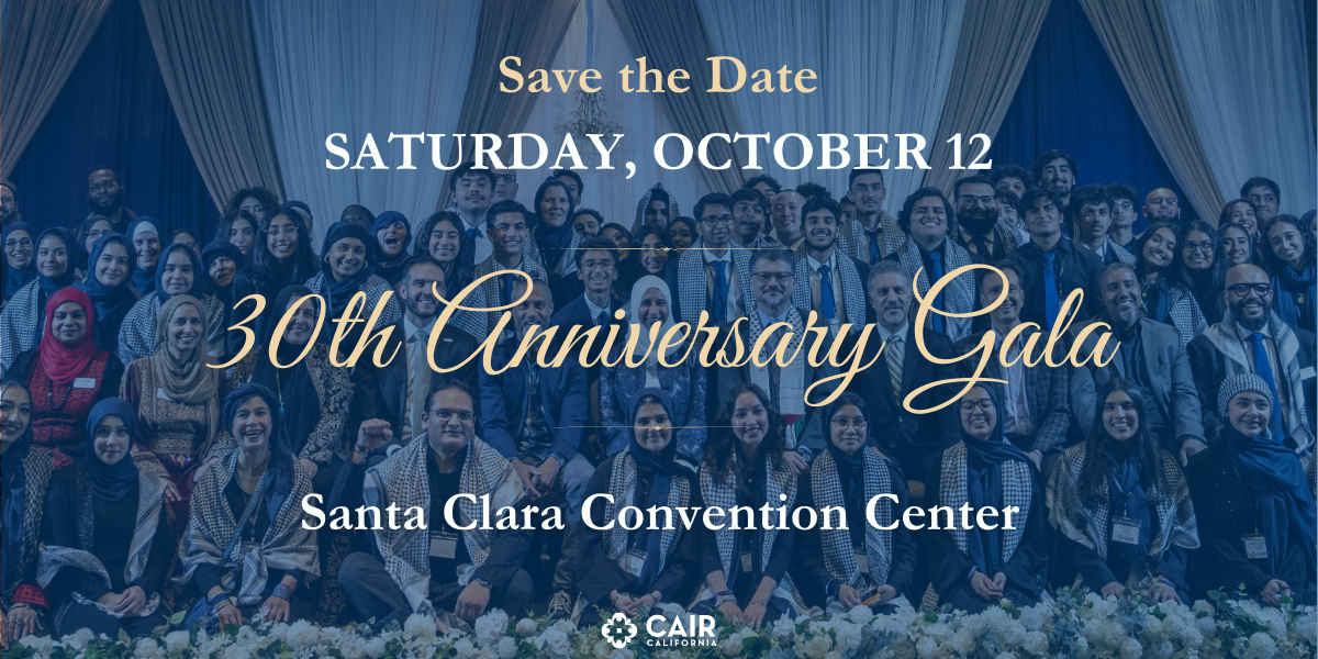 CAIR-SFBA 30th Anniversary Gala