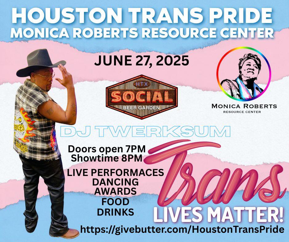Houston Trans Pride 2025 | Monica Roberts Resource Center