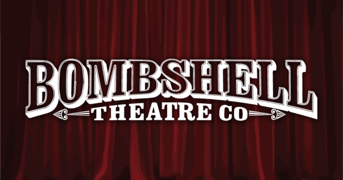 TEST | Bombshell Theatre Company