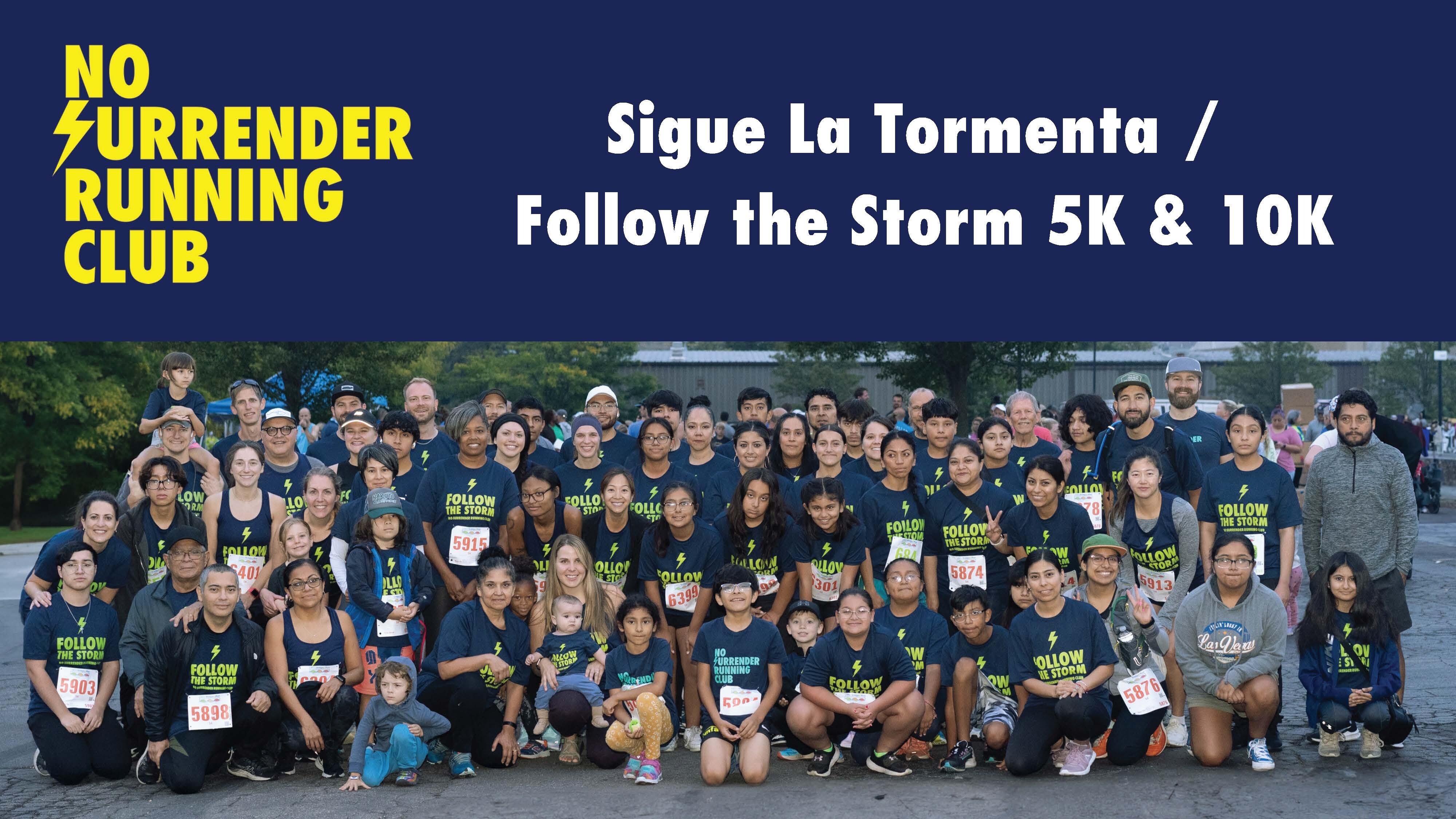 Sigue La Tormenta / Follow The Storm 5K/10K