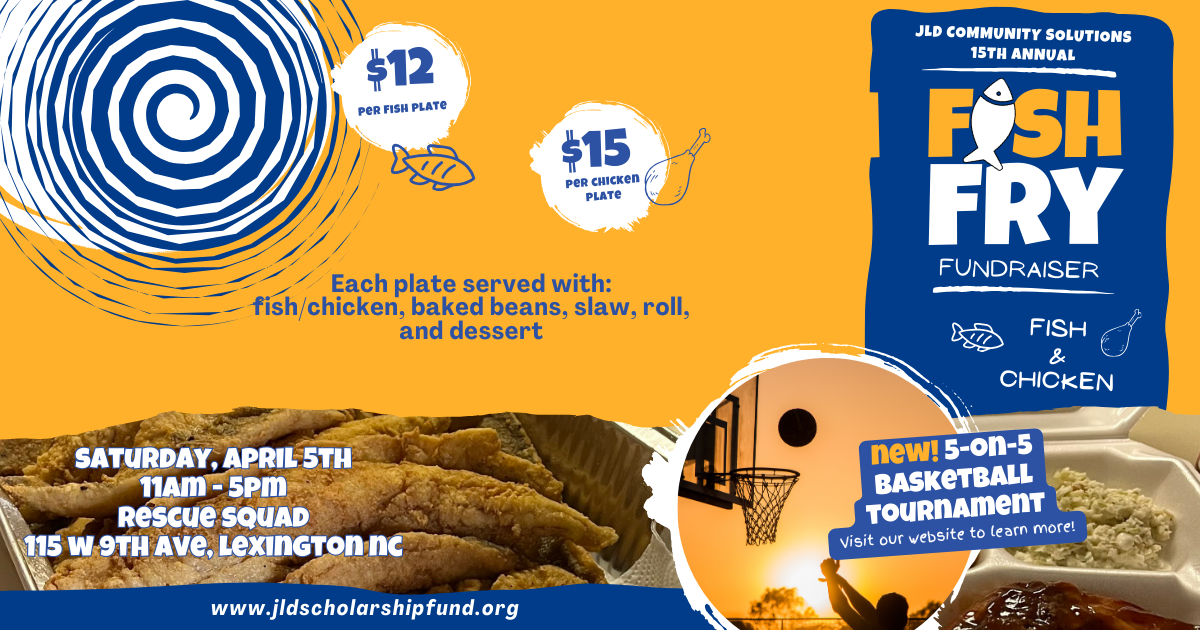 15th Annual JLD Community Solutions Fish Fry Fundraiser w/ Basketball ...