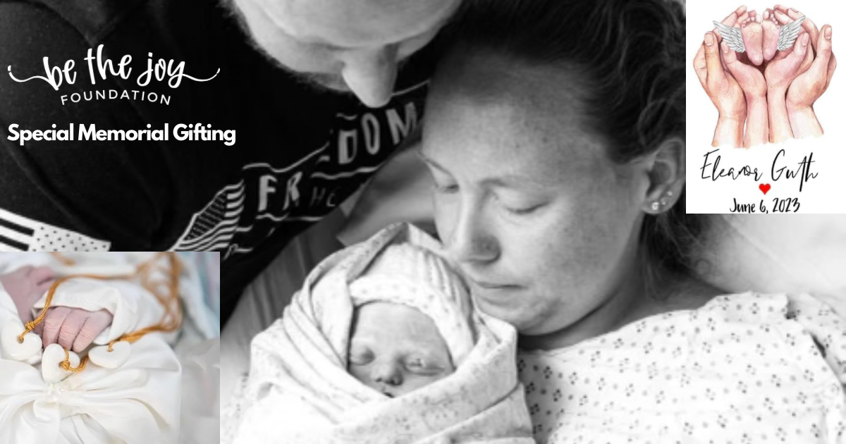 In Memory of Angel Baby Eleanor Jane Guth | Be the Joy Foundation