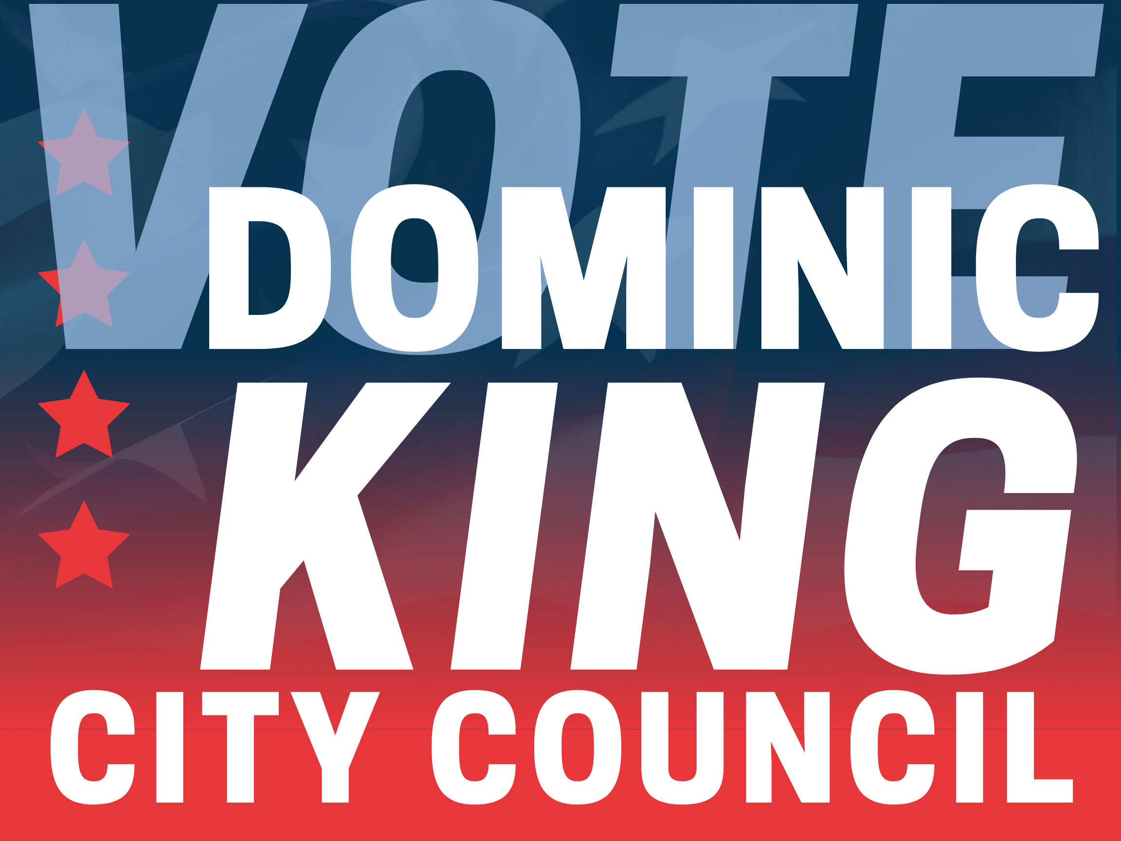 Dominic King for City Council
