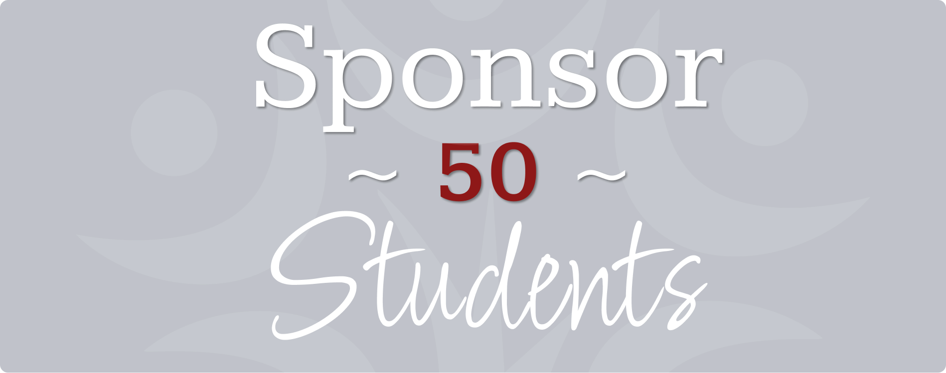 Sponsor 50 Students