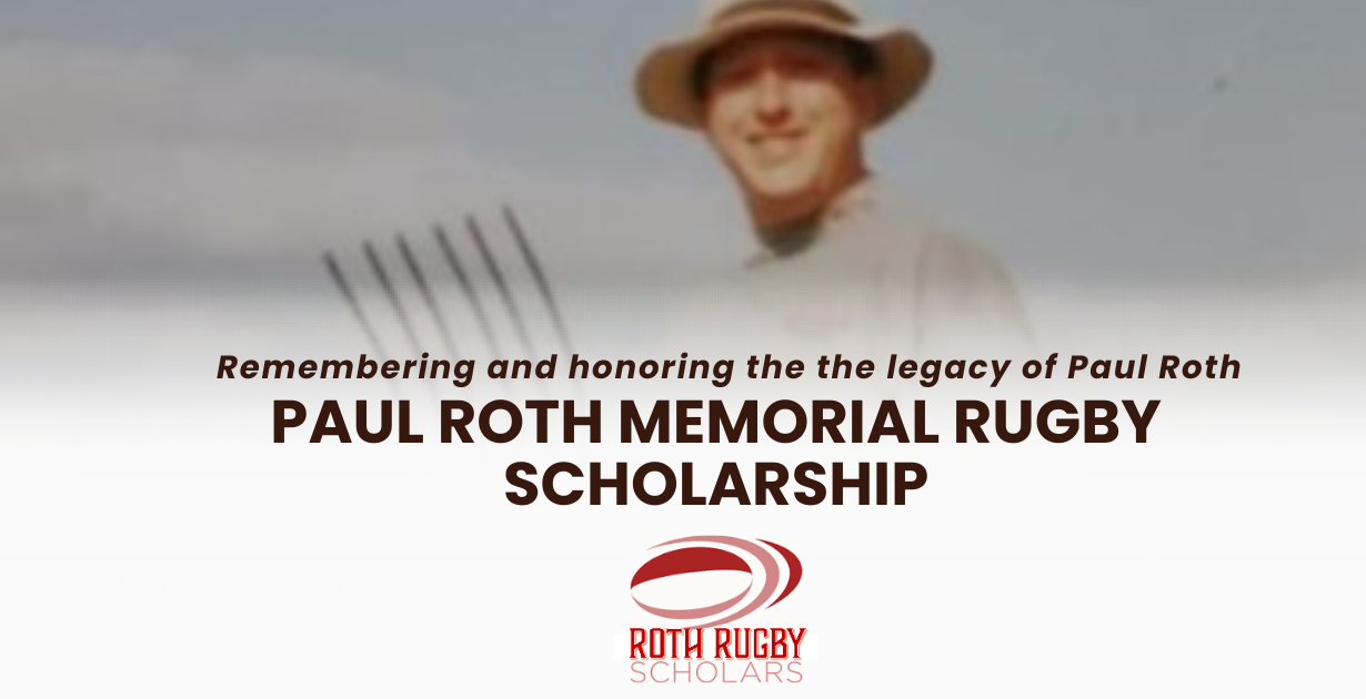 Paul Roth Memorial Rugby Scholarship Fund