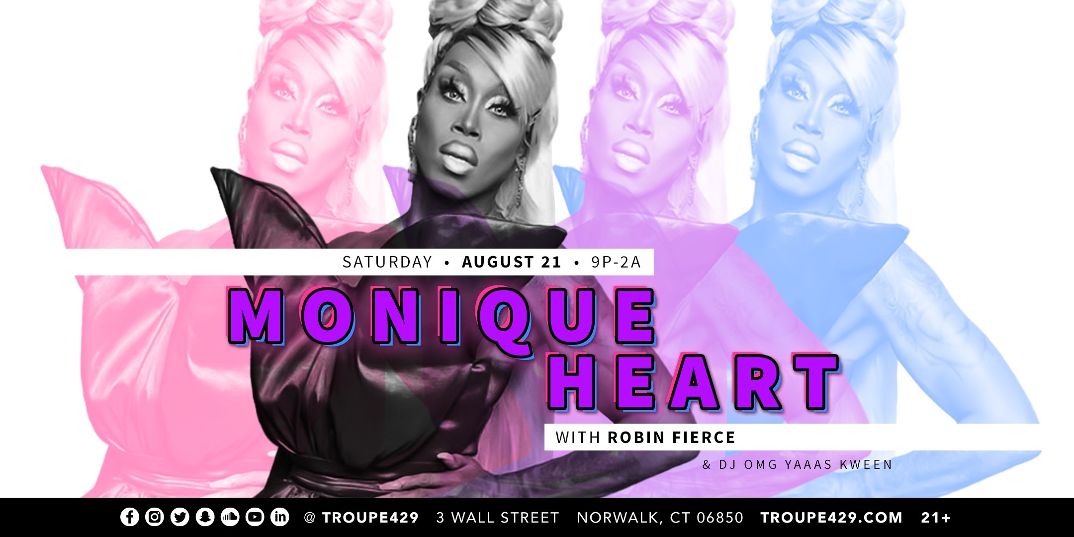 Monique Heart from RuPaul's Drag Race All Stars at Troupe429 (SAT AUG ...