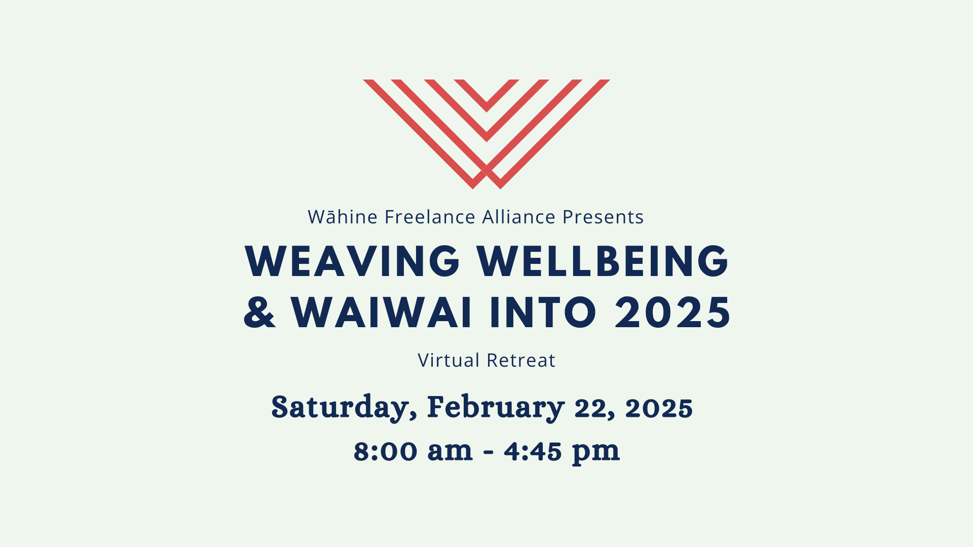 WFA Presents Weaving Wellbeing & Waiwai into 2025 | Wahine Freelance ...