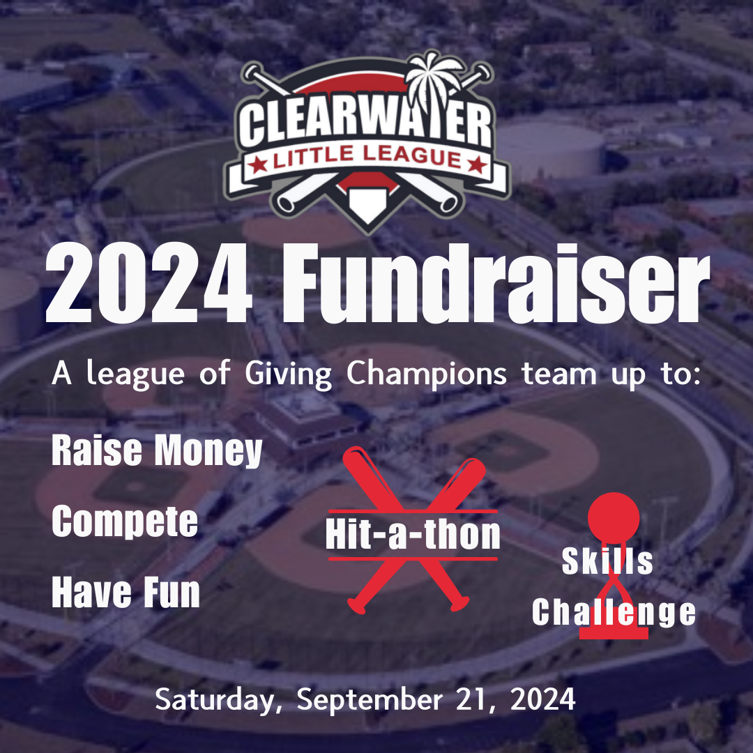 CWLL 2024 Fundraiser | Clearwater Little League