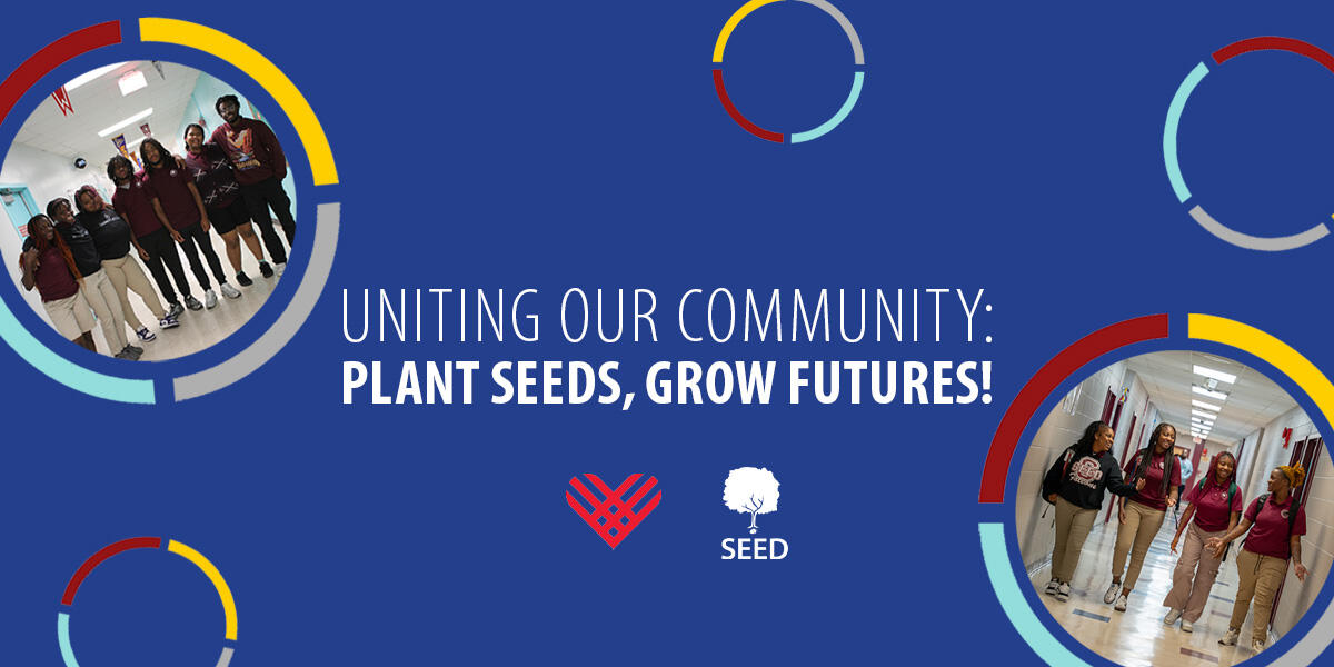 Uniting our Community: Planting SEEDs, Growing Futures | The SEED ...