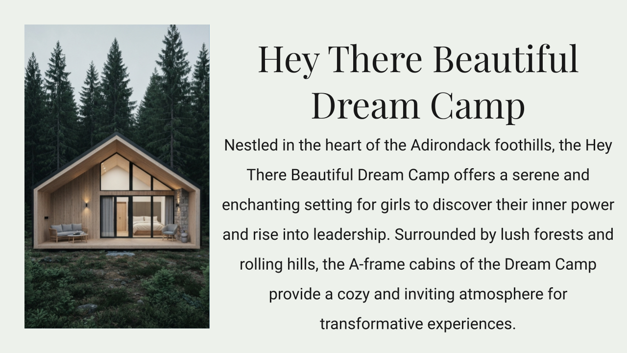 Build the Dream: The Hey There Beautiful Dream Camp