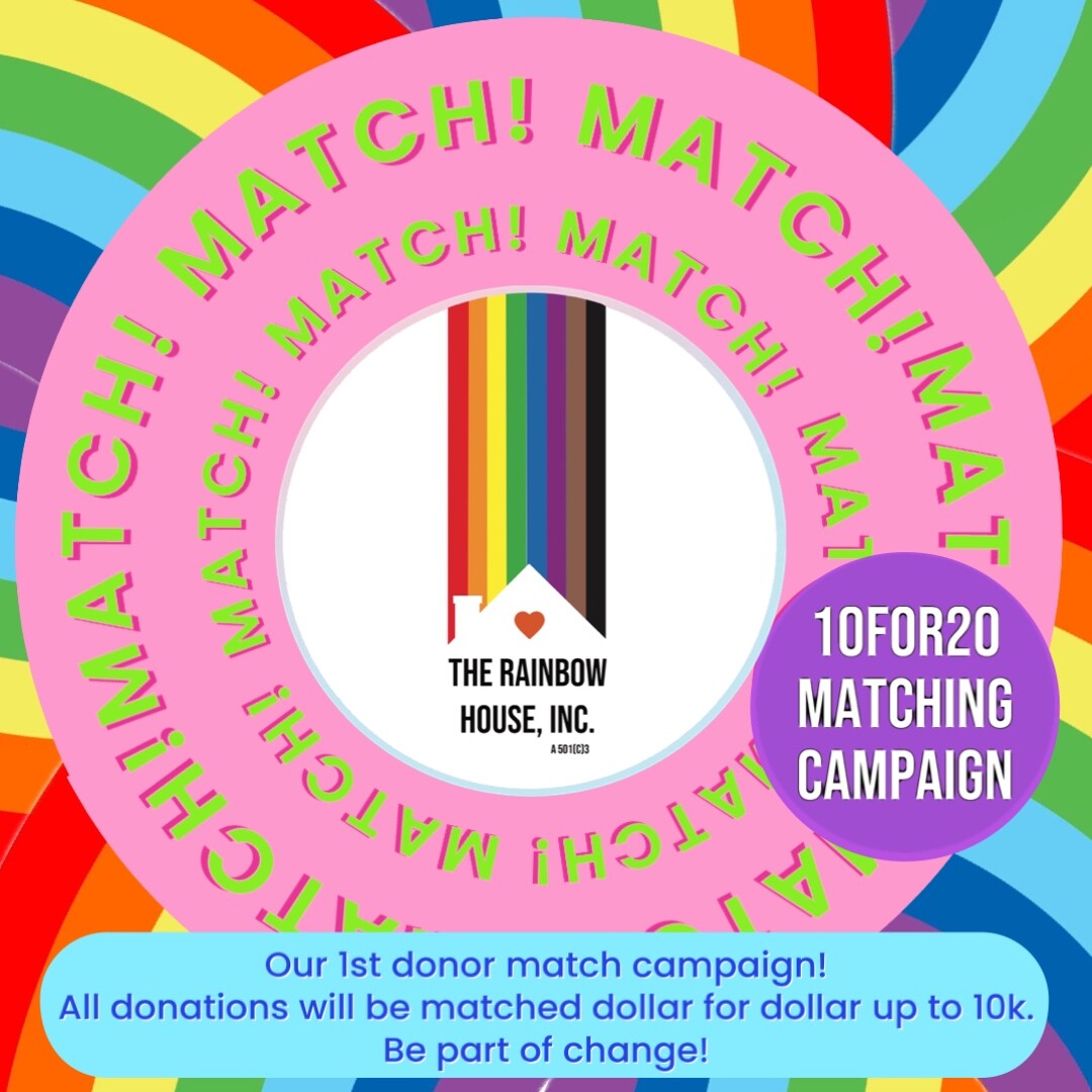 10for20 MATCHING Campaign | The Rainbow House Inc