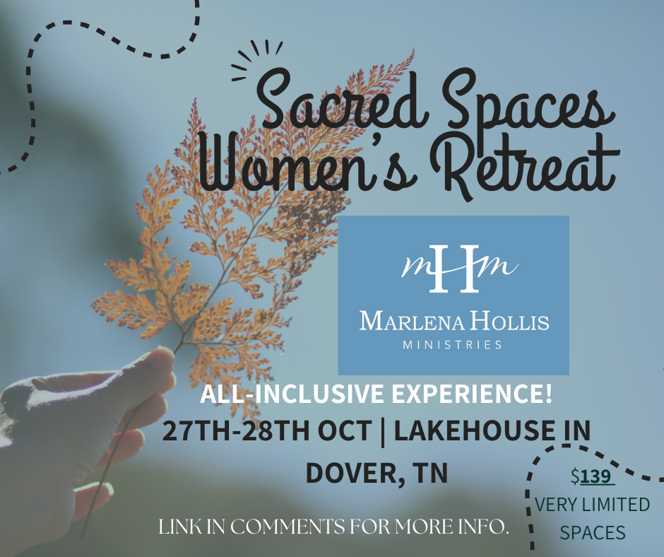 Sacred Spaces Fall Women's Retreat | Marlena Hollis Ministries