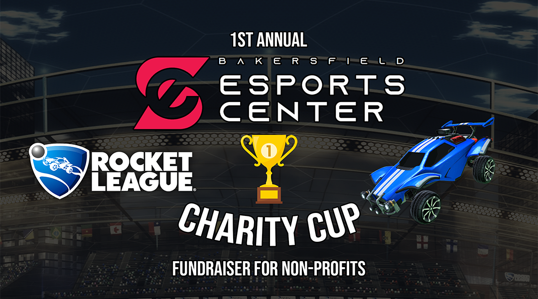Bakersfield eSports Charity Cup