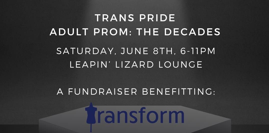 Trans Pride Adult Prom: The Decades