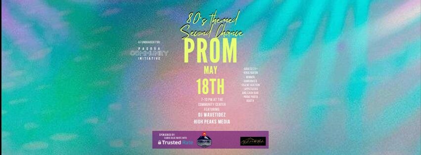 2nd Chance Prom 2024 | Pagosa Community Initiative