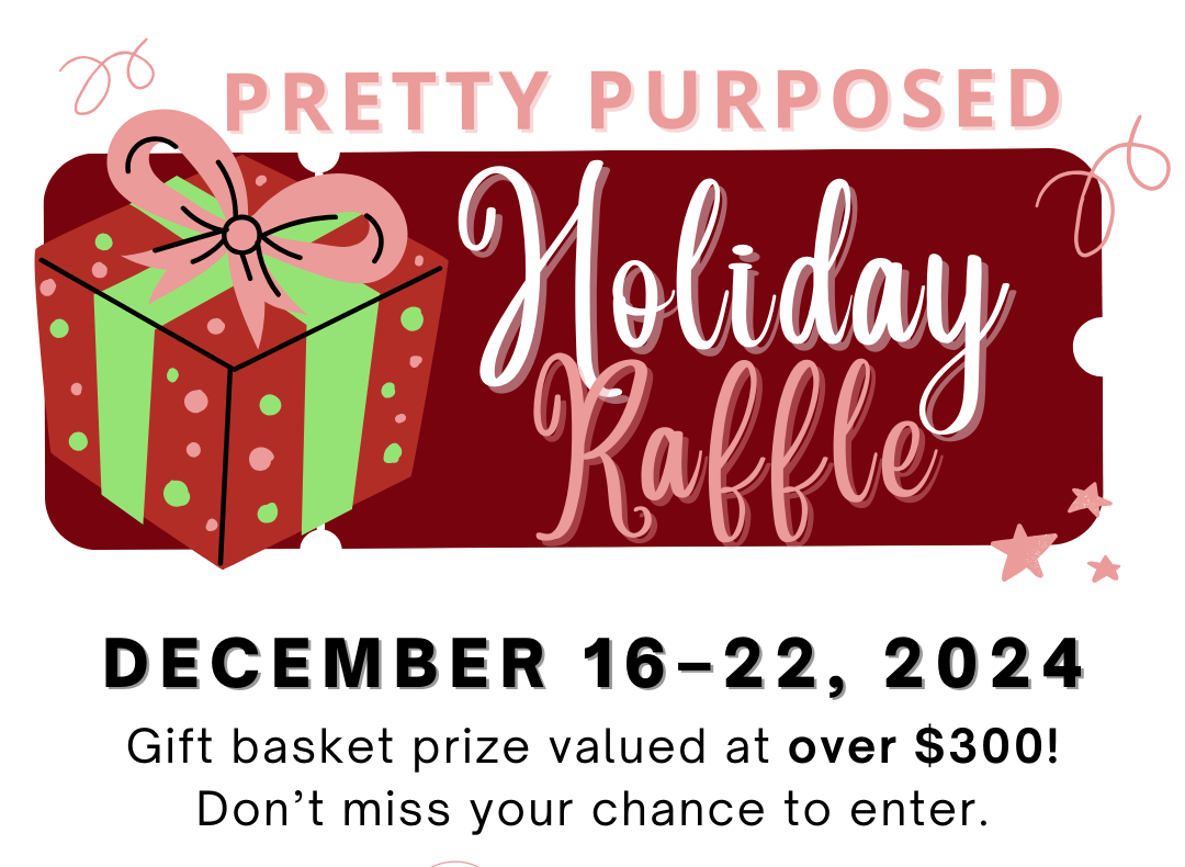 Pretty Purposed 2nd Annual Holiday Raffle