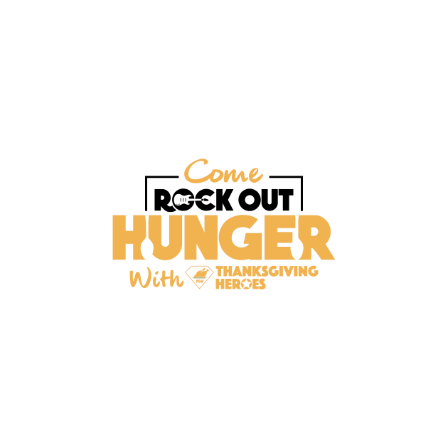 Rock out Hunger | Thanksgiving Heroes SLC