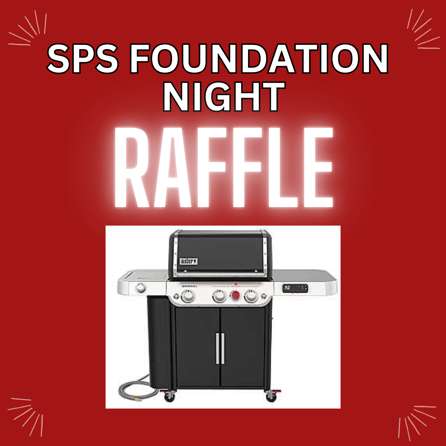 SPS Foundation Night Weber Grill Raffle