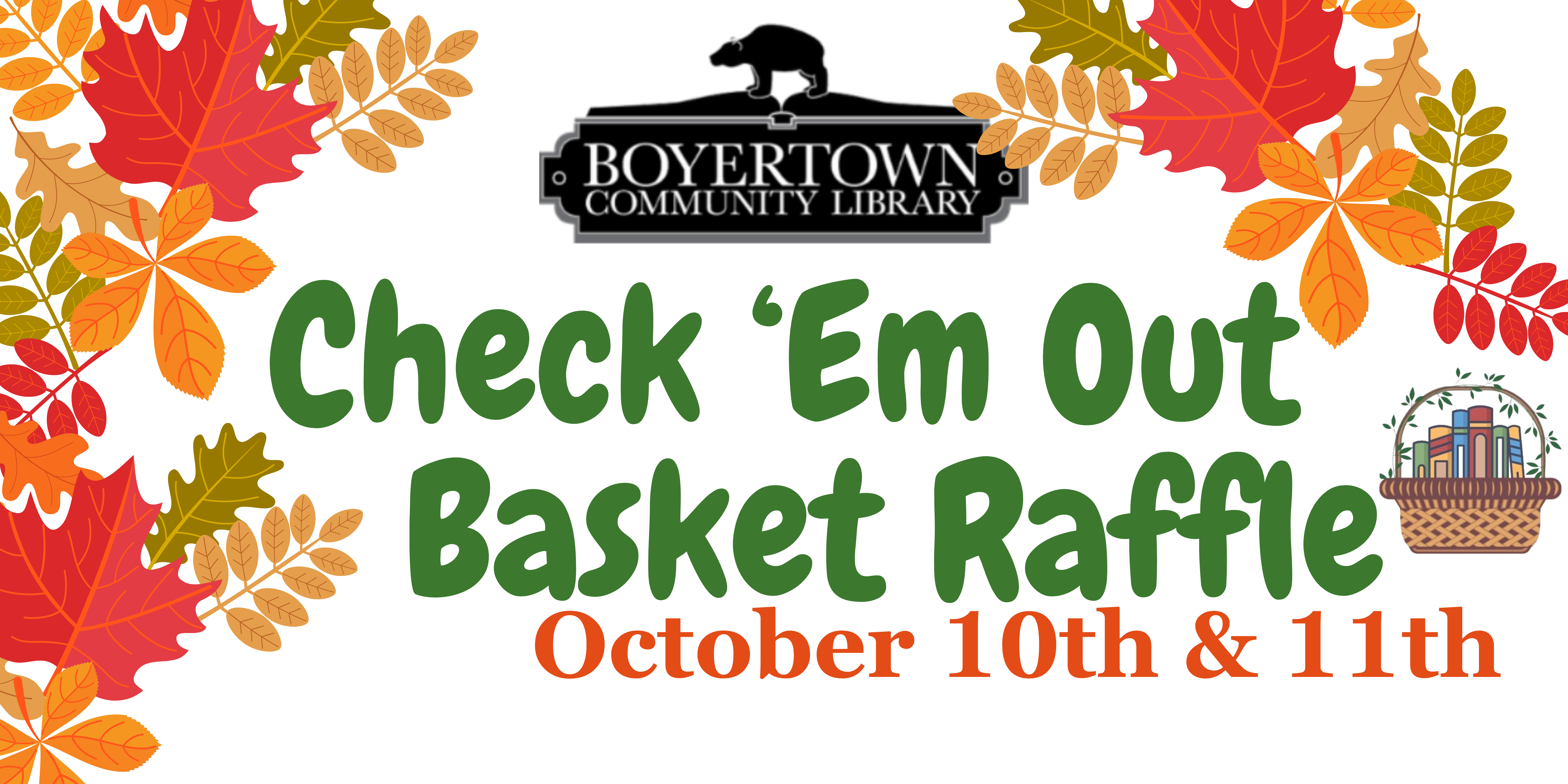 5th Annual Check 'Em Out Basket Raffle | BOYERTOWN COMMUNITY LIBRARY