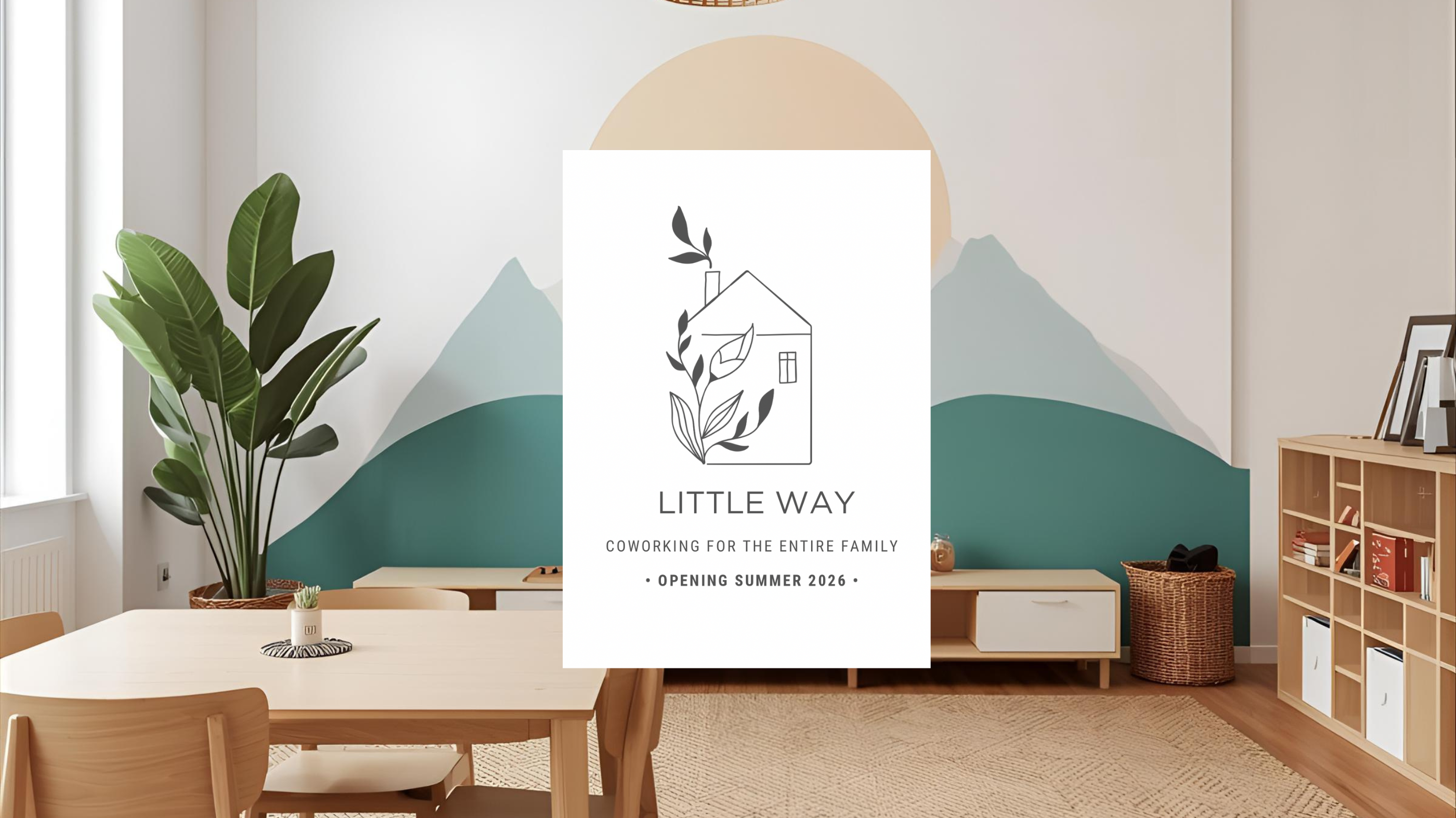 Launch the Little Way! | Little Way Coworking, LLC