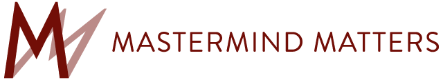 Mastermind Matters Launch | Mastermind Matters®
