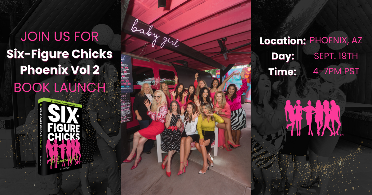 Six-Figure Chicks, Phoenix, Vol 2 | Brighter View Foundation