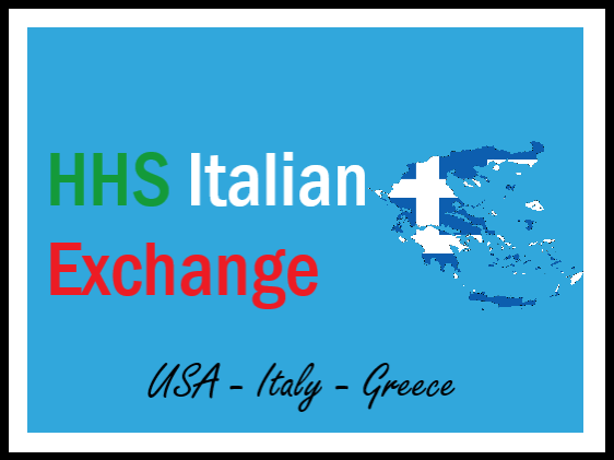 Italian Exchange Program @ HHS -- Going to Greece