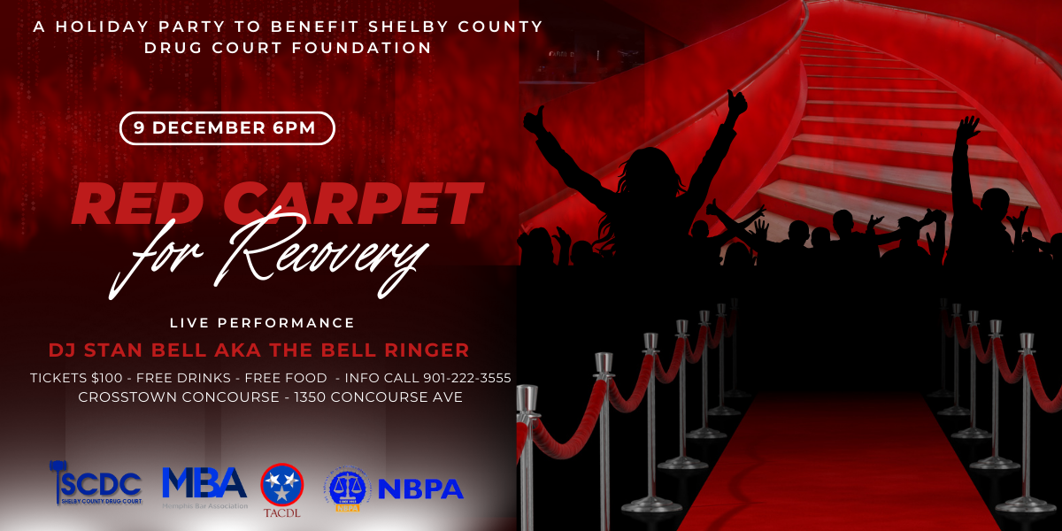 Red Carpet for Recovery Party 2023 | Shelby County Drug Court Support ...