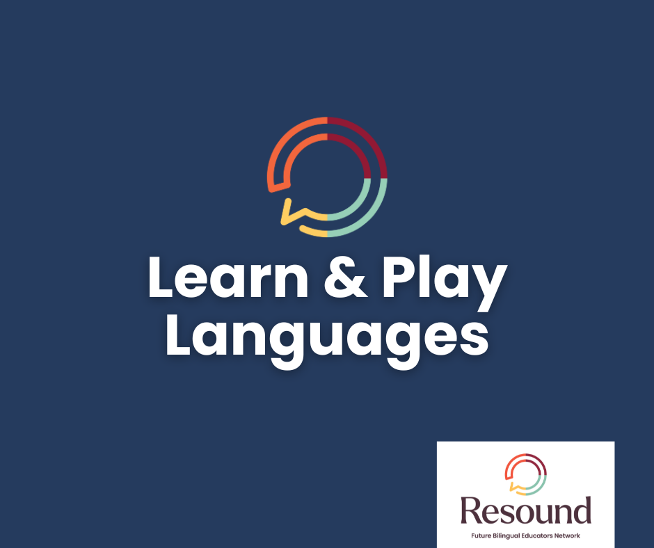 Learn & Play Languages | Resound Educators Network