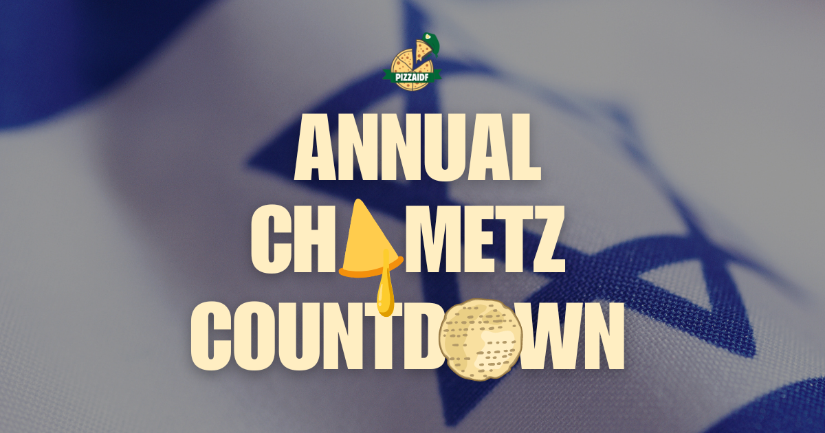 Donate to the Annual 🍕 PizzaIDF Chametz Countdown!
