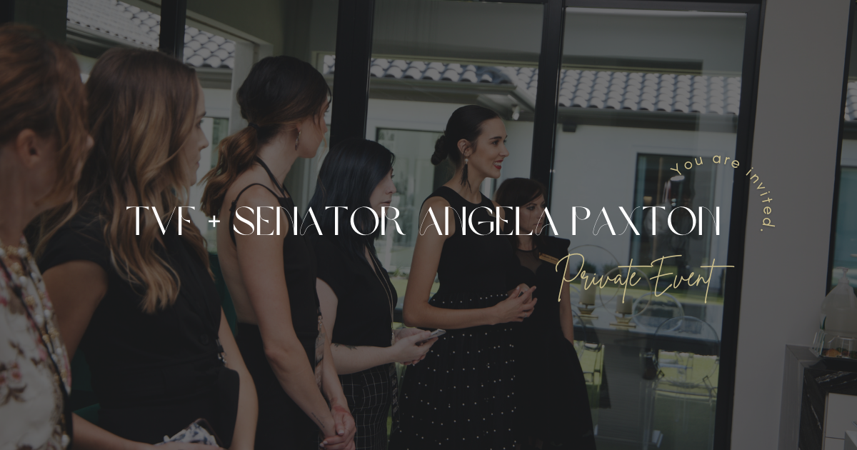 TVF + Senator Angela Paxton | Private Event | Treasured Vessels Foundation