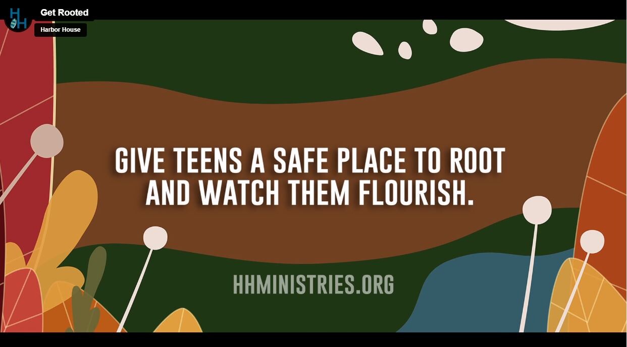 Get Rooted | Harbor House Ministries, Inc.