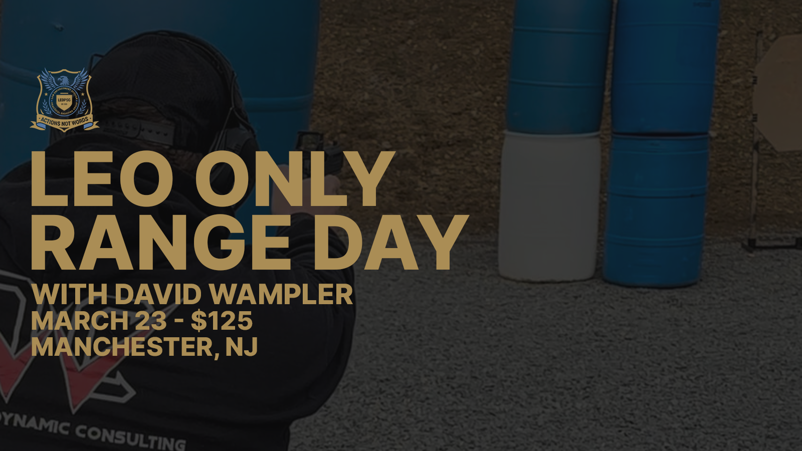LEOPSG Range Day with David Wampler - MAR 2026 | Law Enforcement ...