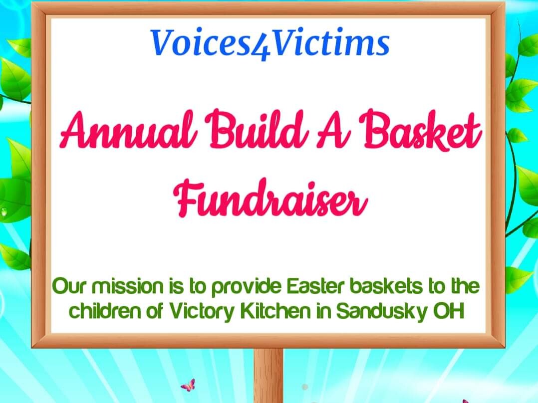 Voices4Victims Easter Basket drive | Voices4Victims