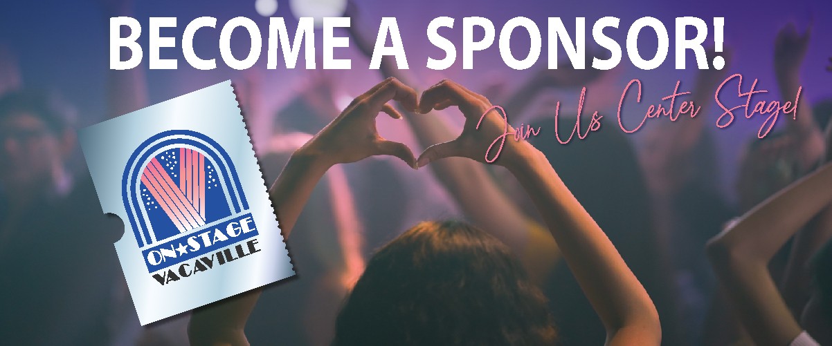 SPOTLIGHT Your Business Corporate Sponsorship Program | On Stage Vacaville