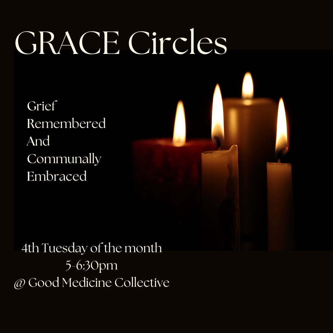 March Grace Circle (Grief Remembered And Communally Embraced) | Good ...