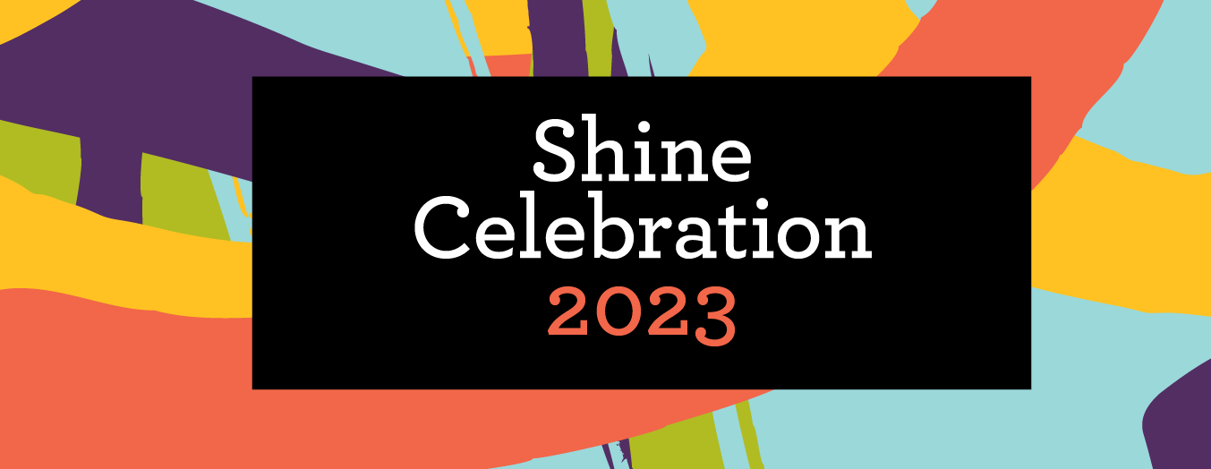 2023 SHINE Celebration