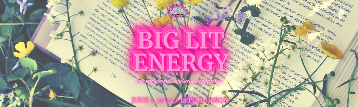 Big Lit Energy 2024 | Noveltease Theatre