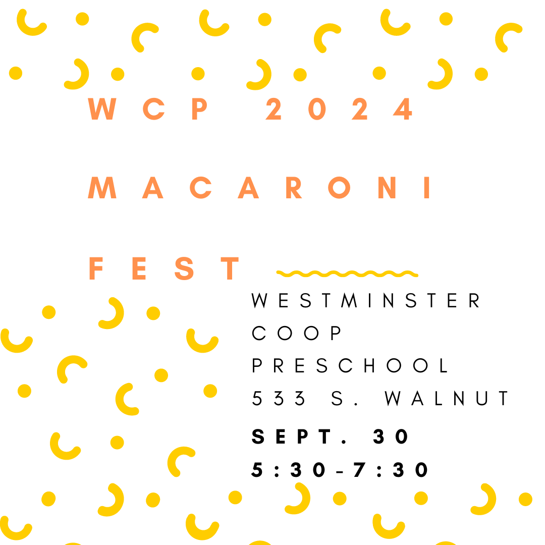 Wcp Macaroni Fest 2024 Westminster Cooperative Preschool