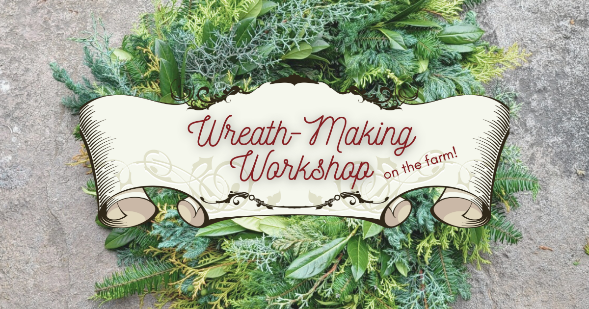 Wreath-Making Workshop on the farm! | ANIMALS AS NATURAL THERAPY