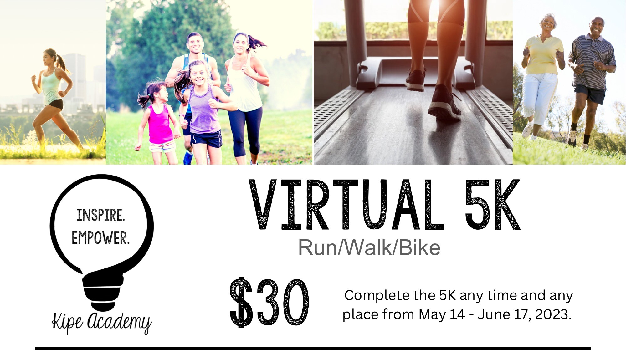 Kipe Academy Up and Running VIRTUAL 5K Run/Walk/Bike | Kipe Academy ...
