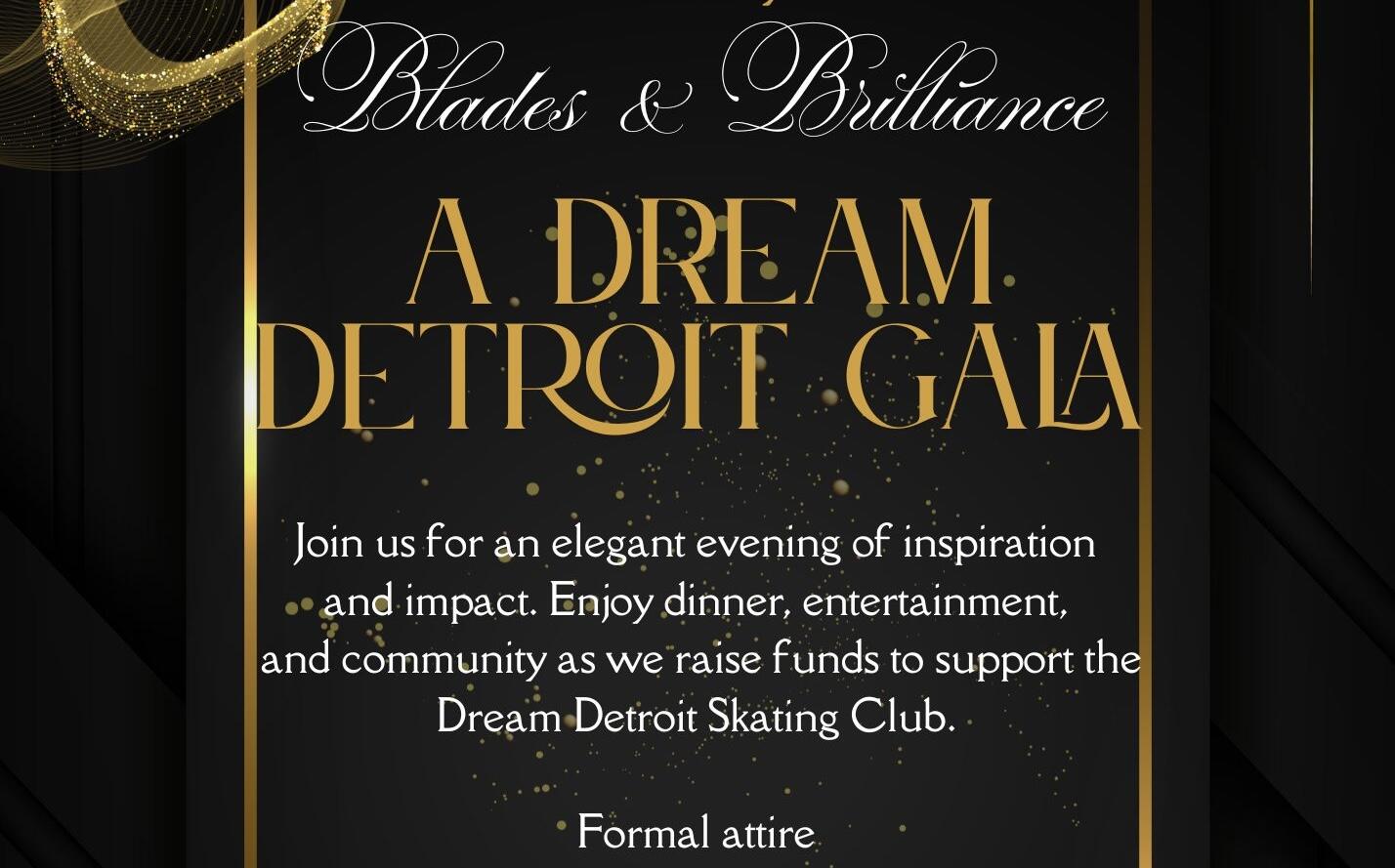 Blades & Brilliance: A Dream Detroit Gala | Dream Detroit Skating Club Inc