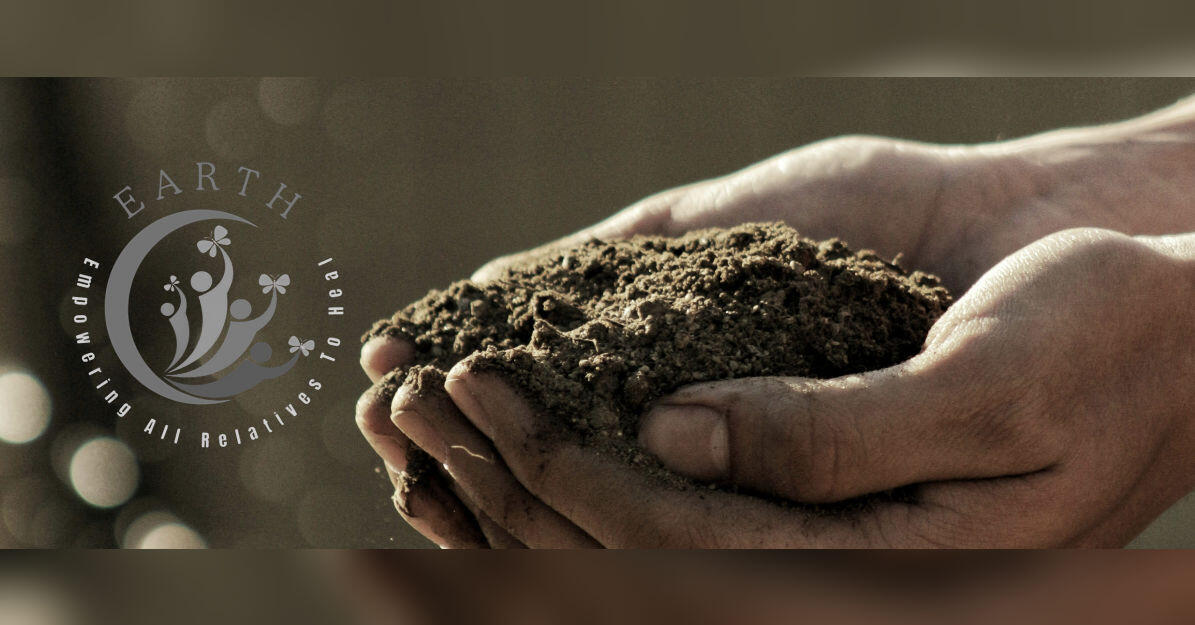 EARTH: Empowering All Relatives To Heal – Giving Hub