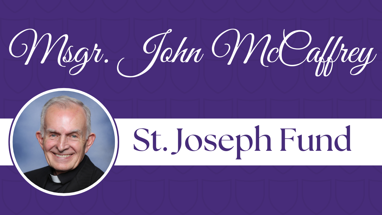Msgr. John McCaffrey Fund