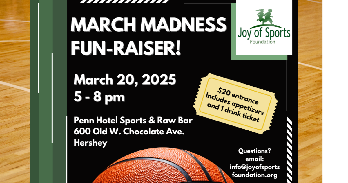 Joy of Sports Foundation MARCH MADNESS & 'FUN' RAISER